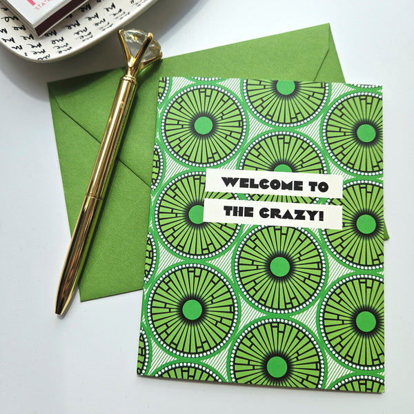 Welcome To The Crazy Greeting Card - Effie's Paper
